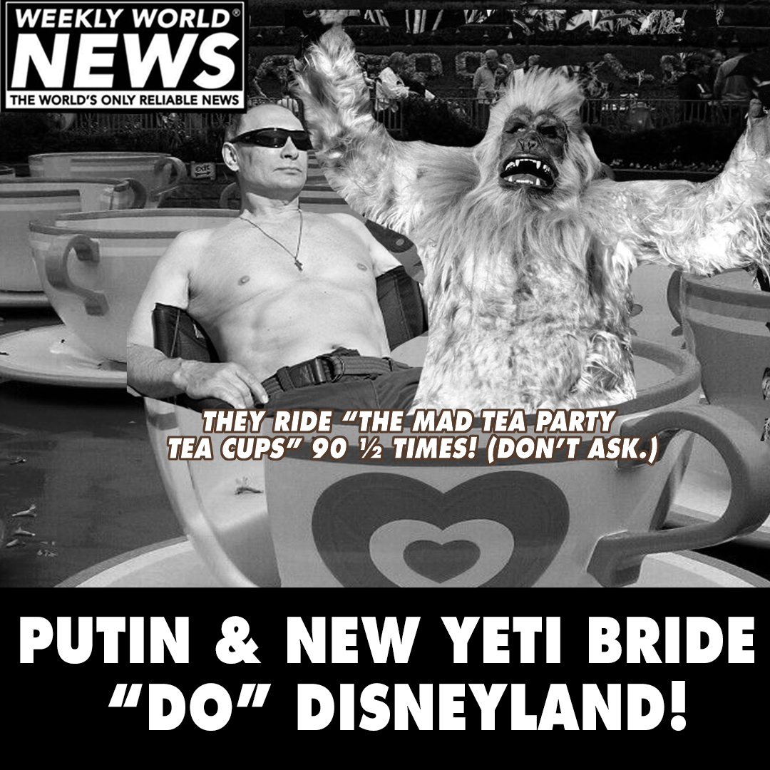 Putin And New Bride Do Disneyland - Weekly World News